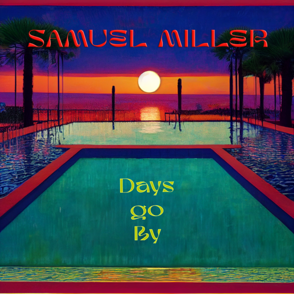 Samuel Miller and Luxe Agoris Deliver A brand New Single Titled "Days ...